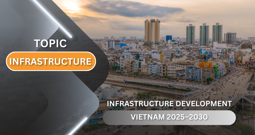 Vietnam infrastructure development trends 2025–2030 - A-connection Group